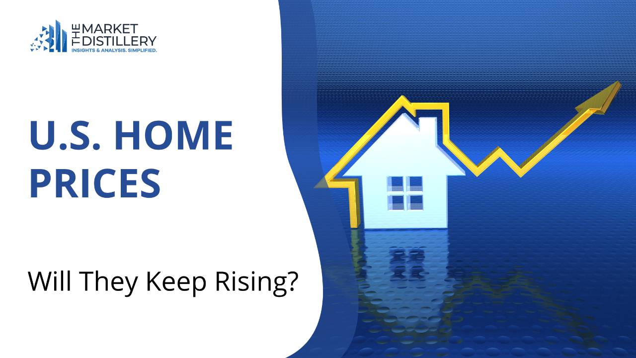 U.S. Home Prices: Will They Keep Rising?