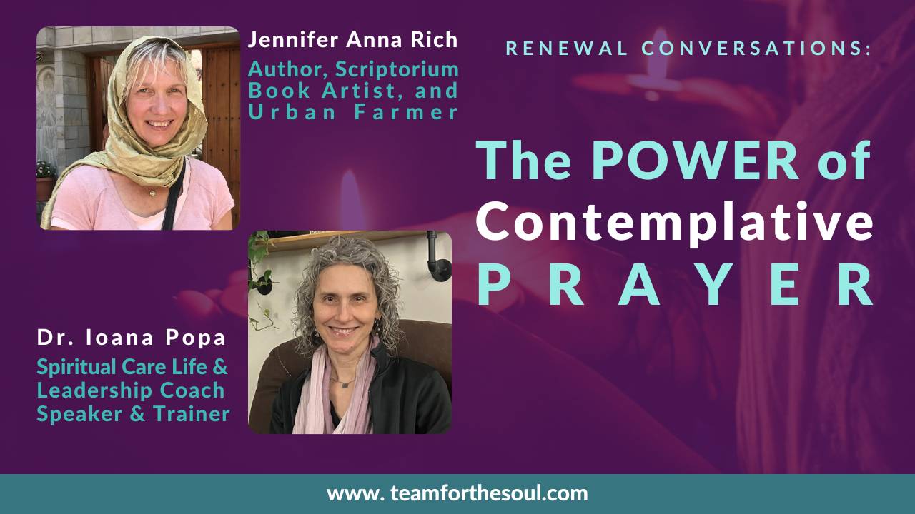 The Power of Silence & Contemplative Prayer for Your Renewal