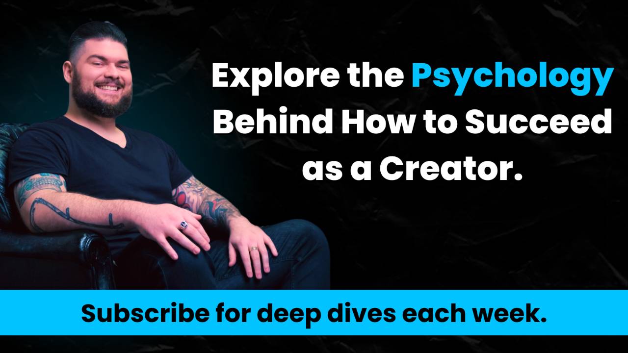 Creator Psychology 101
