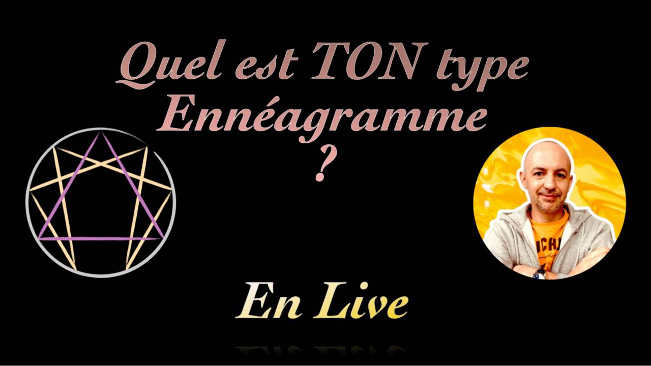 (1) Quel est ton Type de Personnalité ? (les Secrets de l’Ennéagramme)