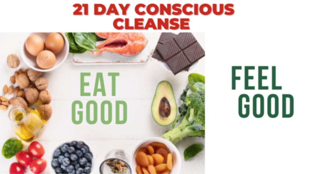21 Day Conscious Cleanse | the Conscious Classroom