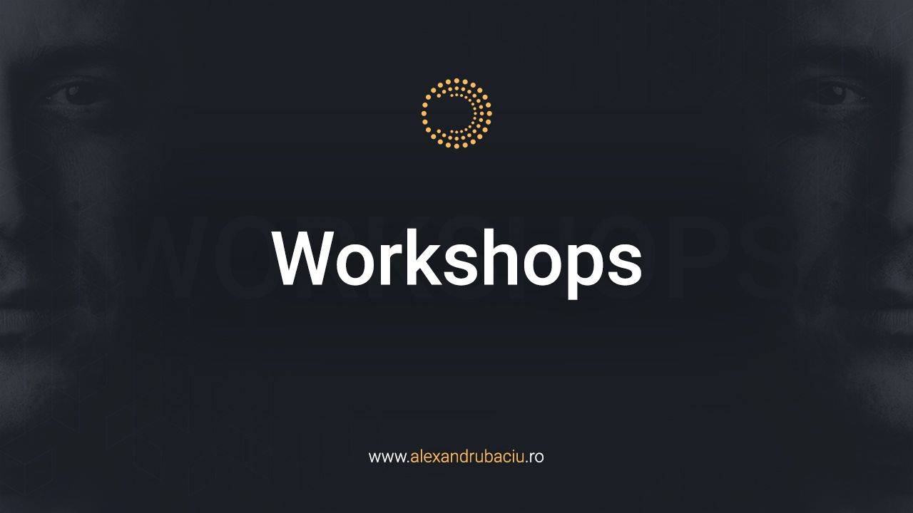 Workshops