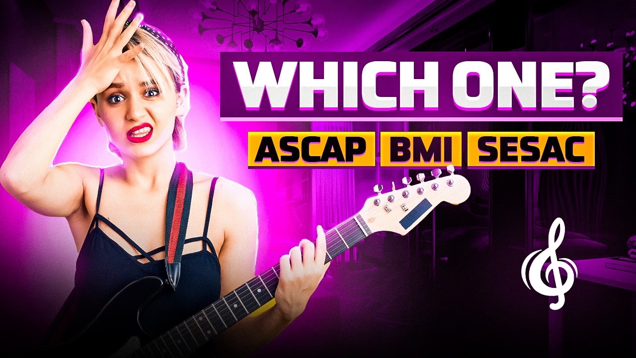 Deciding on ASCAP, BMI, or SESAC – Which One is Right for You?