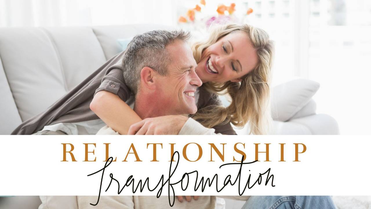 Relationship Transformation | Revive Love & Intimacy