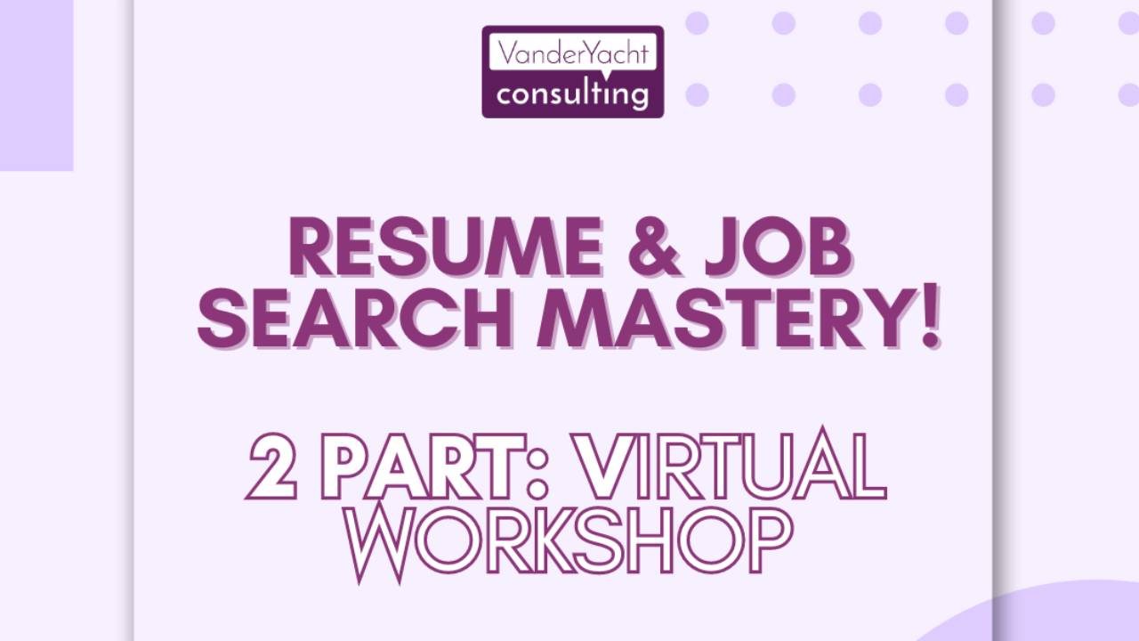 Resume & Job Search Mastery Workshop