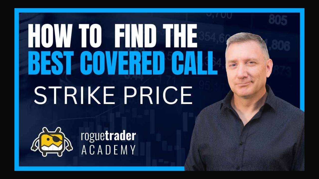 How to Find the Best Covered Call Strike Price