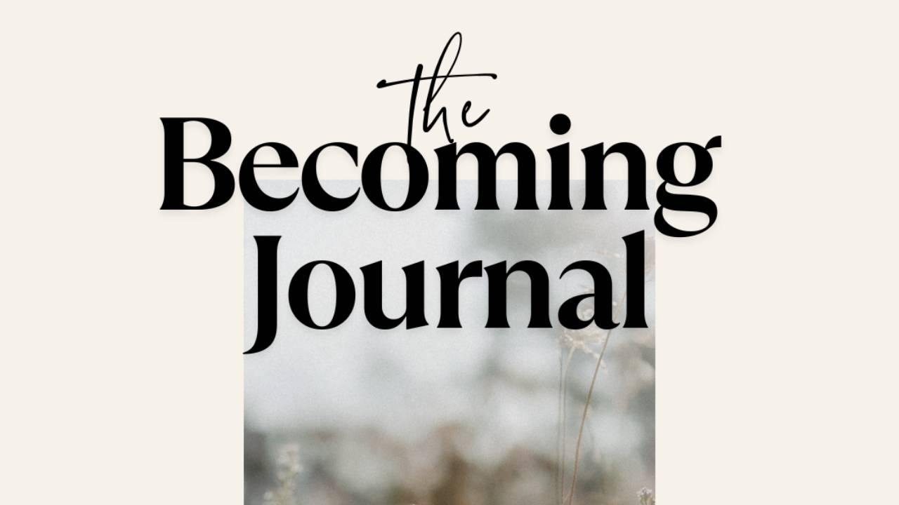 The Becoming Journal