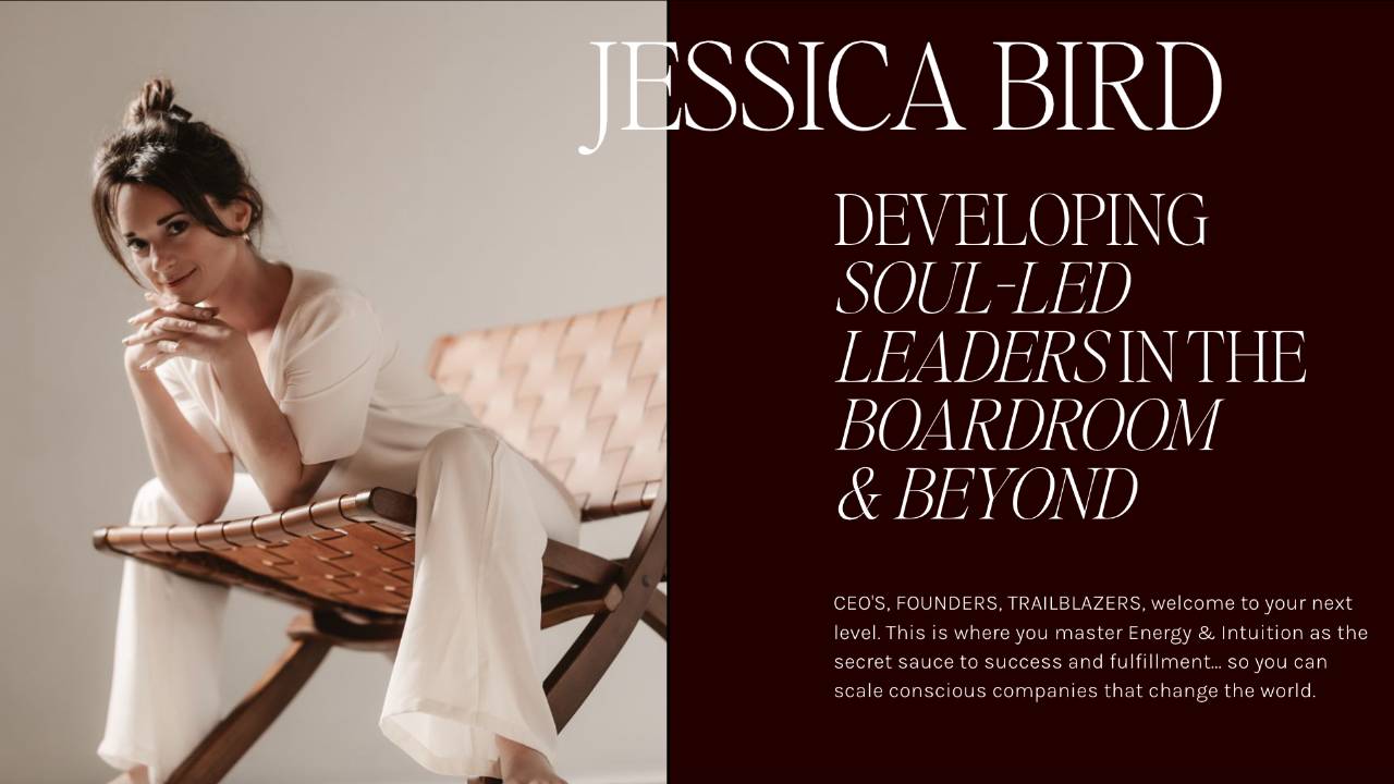 Jessica Bird | Keynote Speaker, Intuitive Advisor, Executive Coach