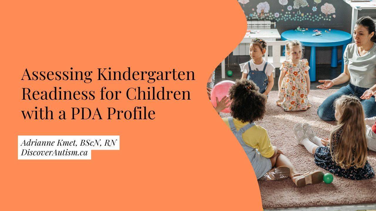 Assessing Kindergarten Readiness for Children with a PDA Profile