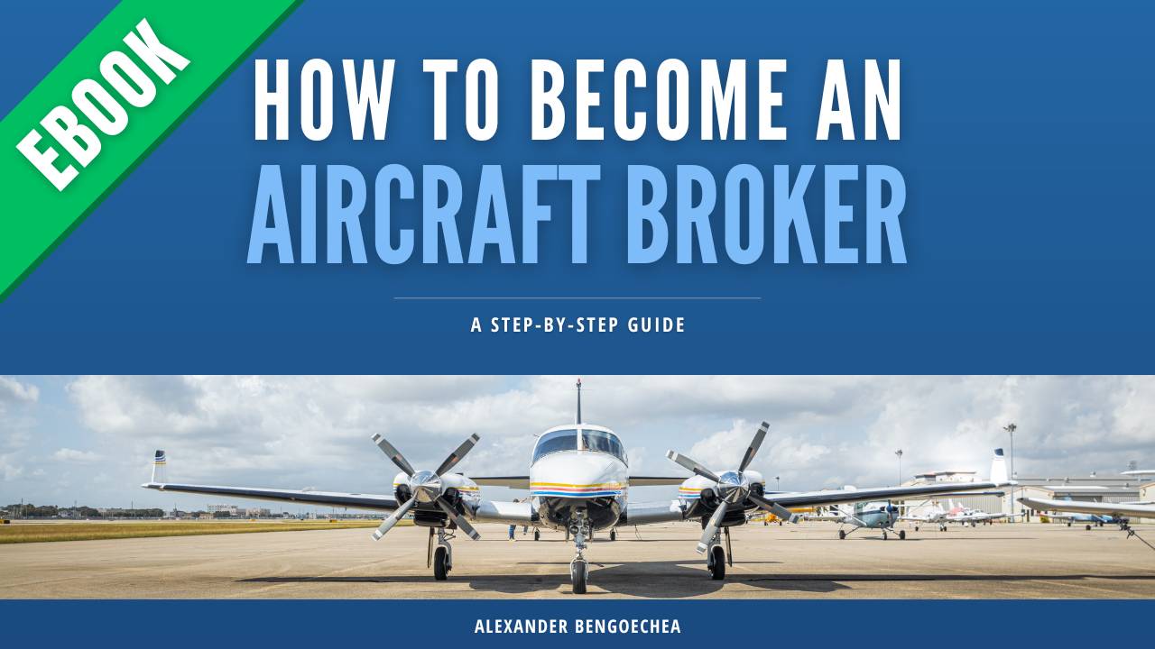 How to Become an Aircraft Broker - eBook