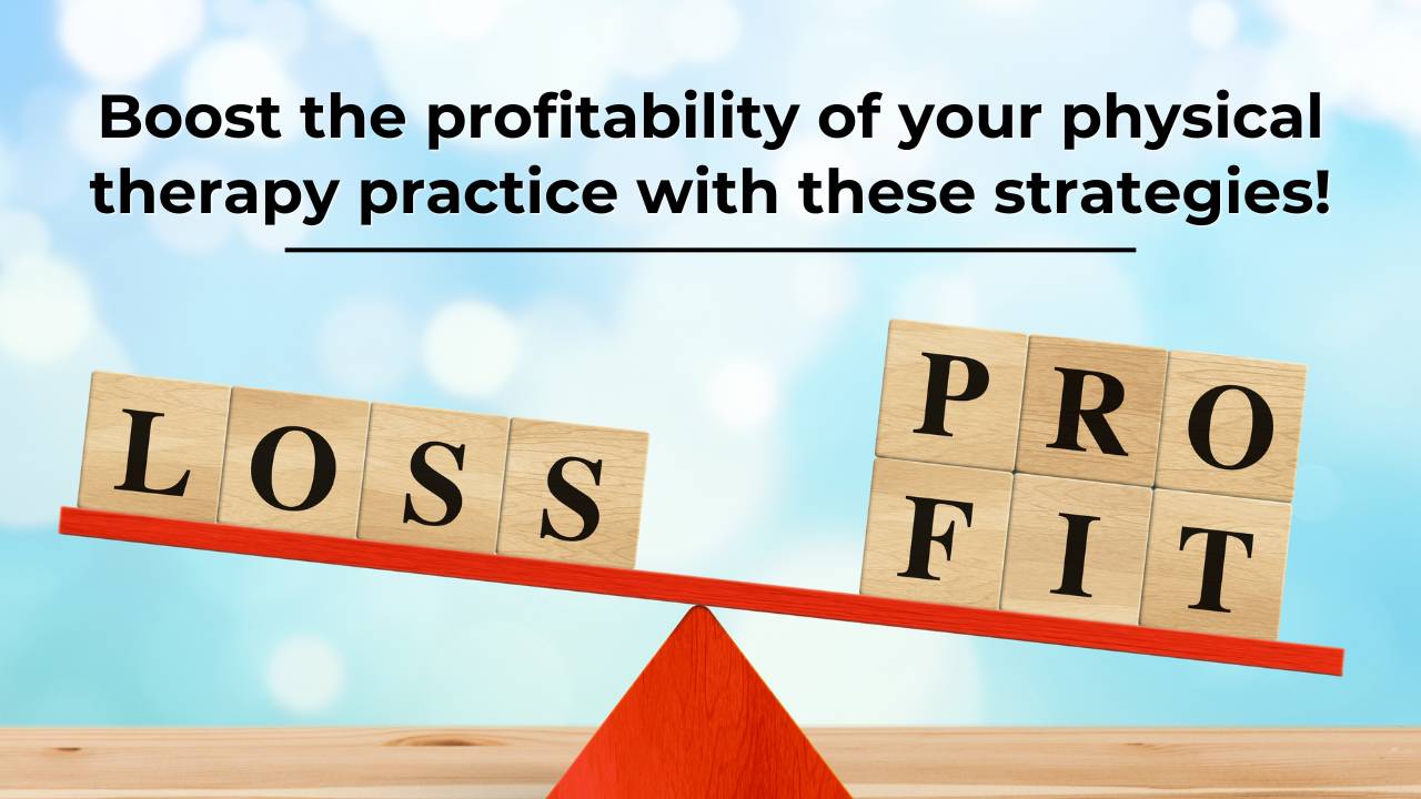 Strategies for Optimizing Profitability in Your Practice