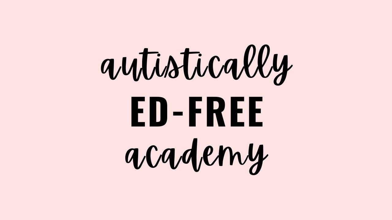 Autistically ED-Free Academy
