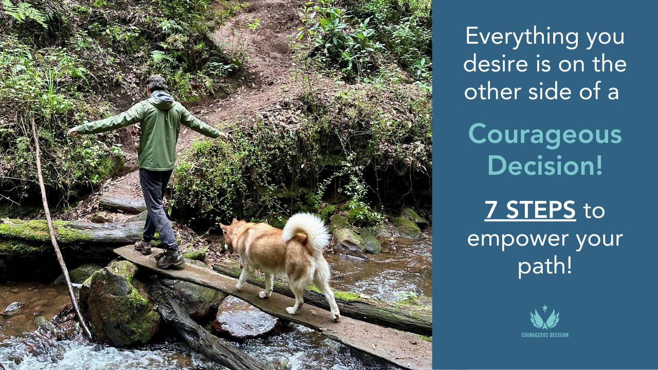 7 Steps to Empower Your Path