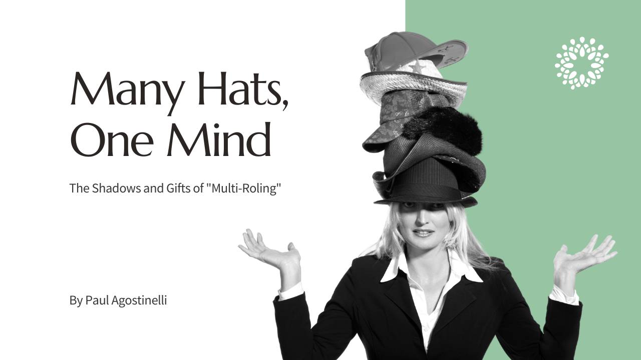 Many Hats, One Mind