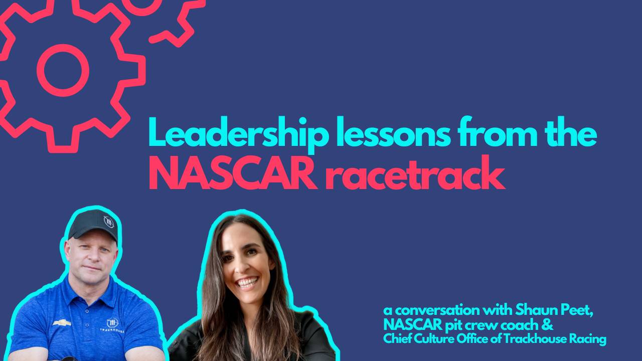 Leadership lessons from the NASCAR racetrack
