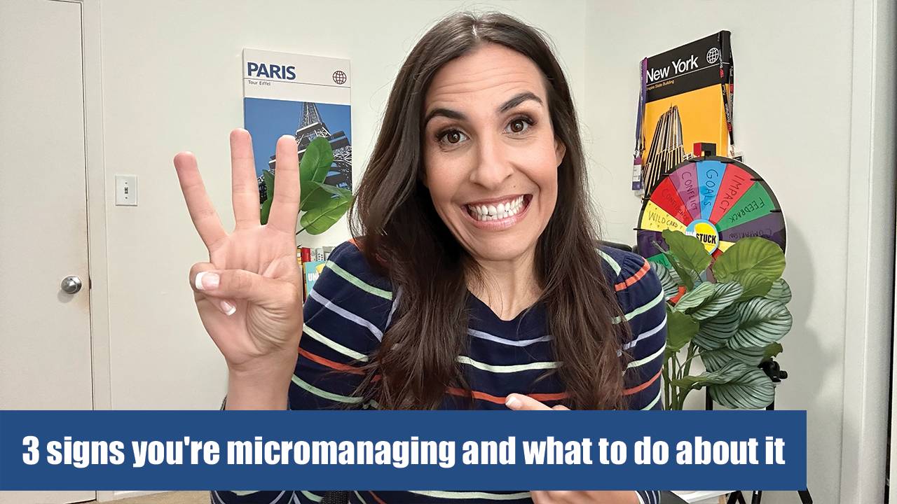 Are You Micromanaging? Spot the Signs and Turn It Around