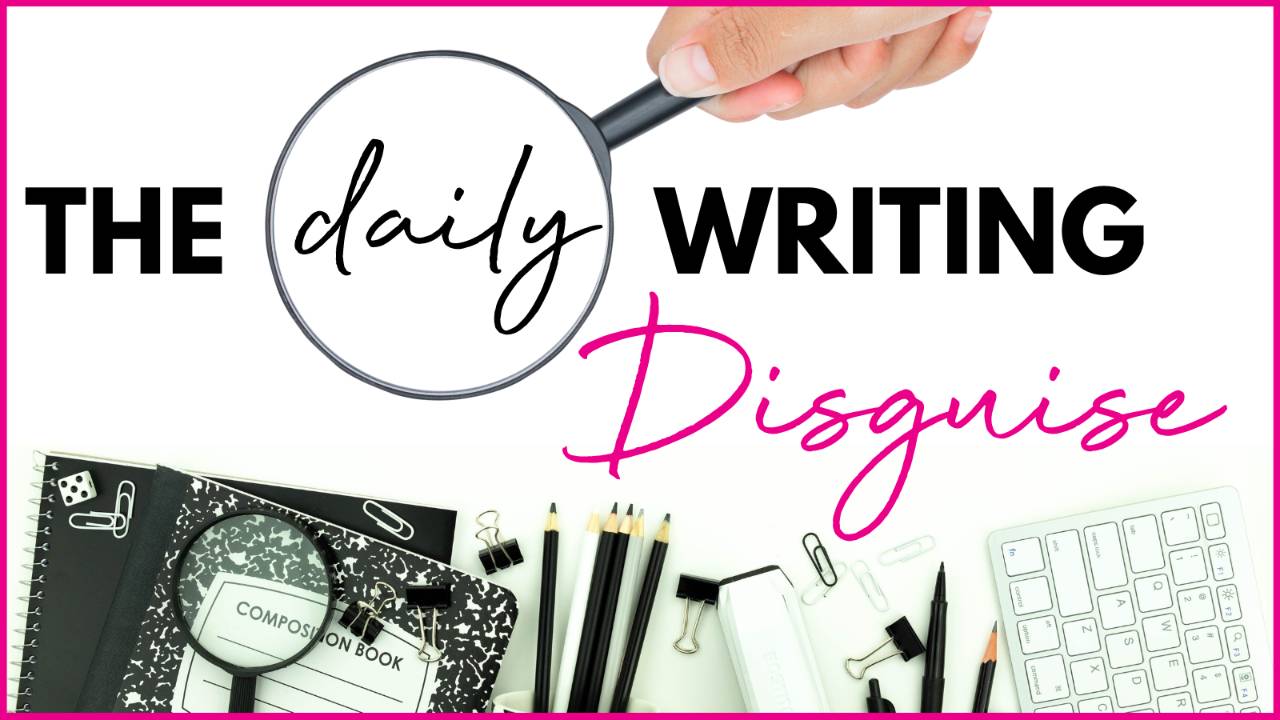 The Daily Writing Disguise
