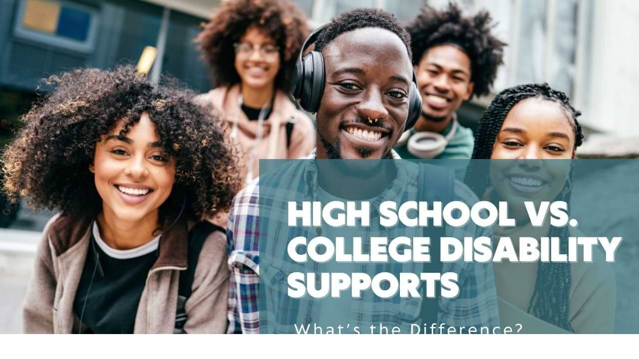 High School vs. College Disability Support - Key Differences