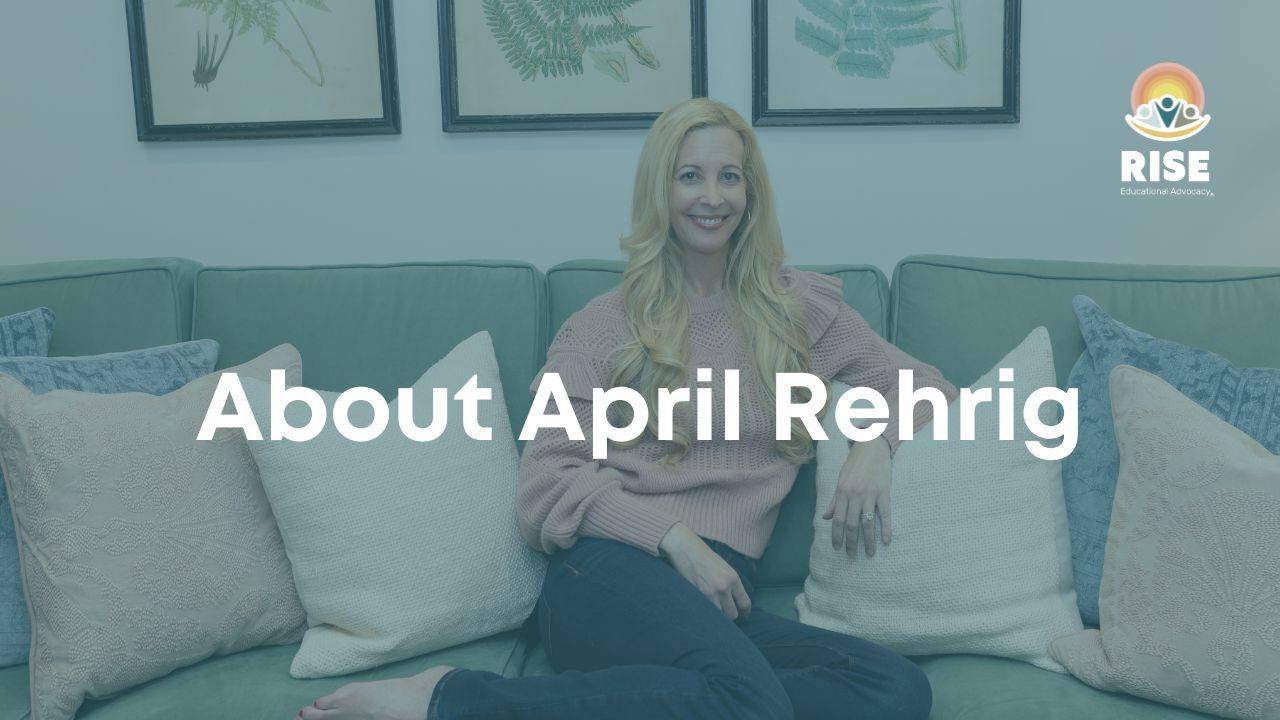About April Rehrig - IEP Consultation & Coaching