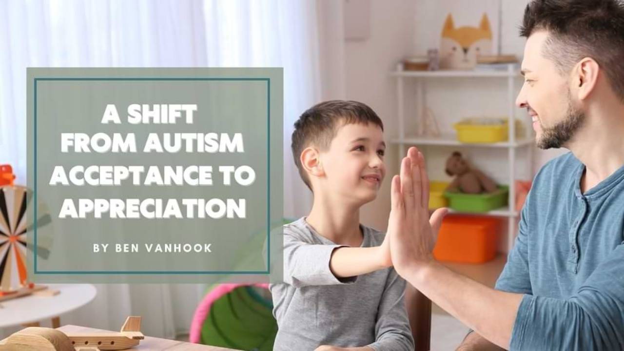 Neurodiversity: A Shift from Autism Acceptance to Appreciation