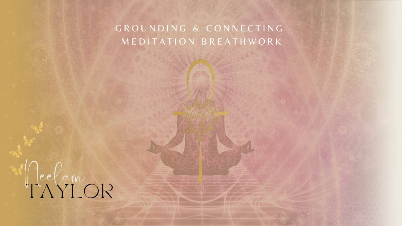 Free Grounding & Connecting Meditation Breathwork