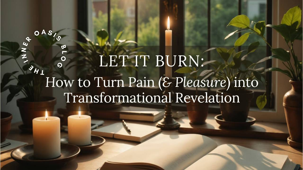 How to transform pain (& pleasure) into revelation