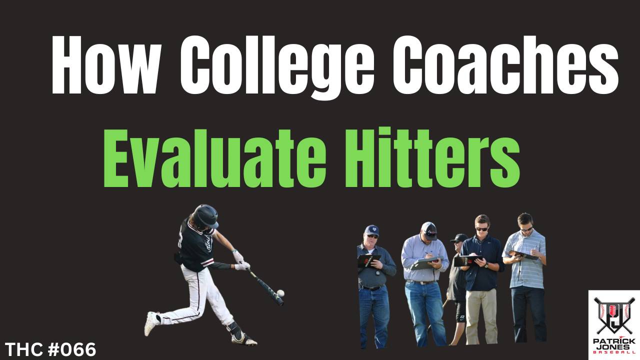 7 Ways College Coaches Evaluate Hitters