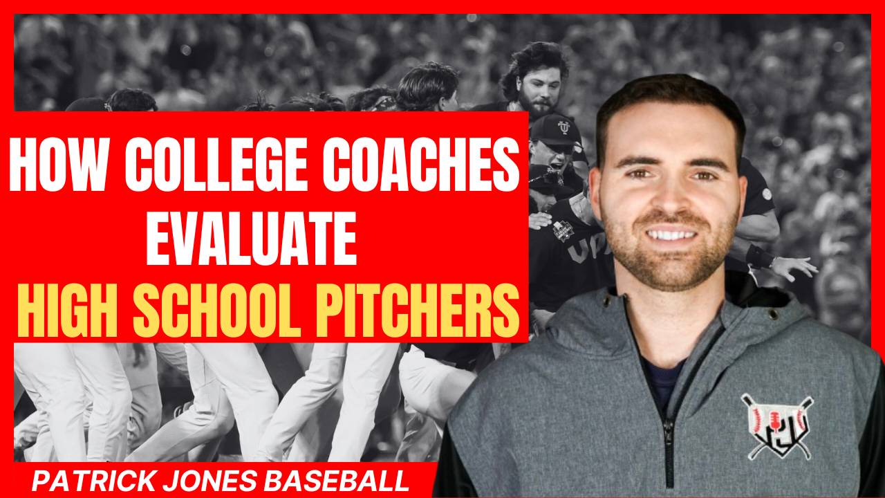 How College Baseball Coaches Evaluate High School Pitchers