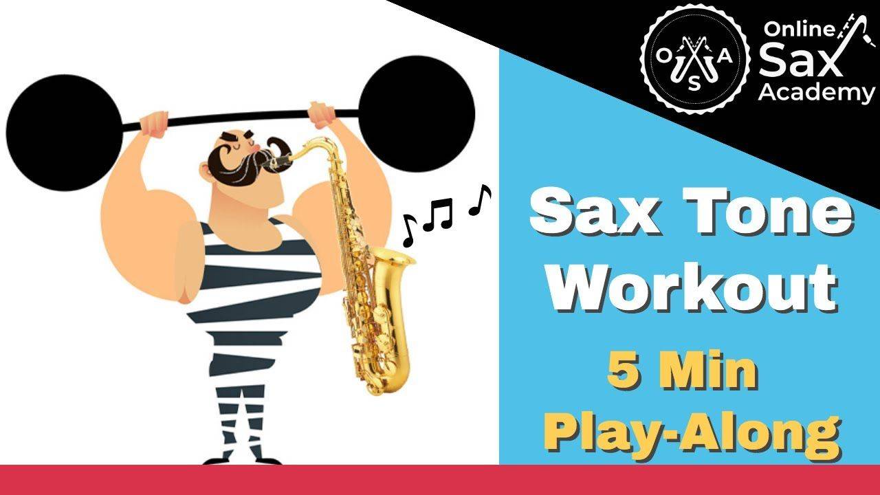 #6 Fun Sax Long Tone Workout