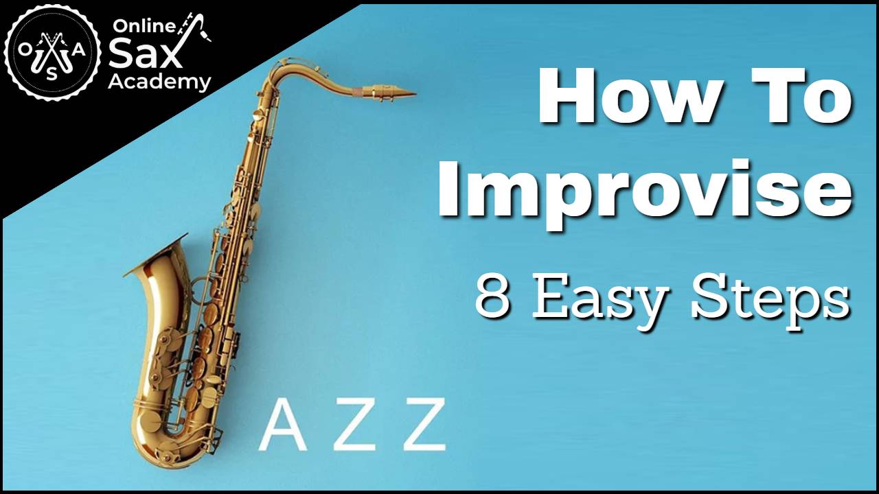 #4 How To Improvise (8 Easy Steps) A Beginners Guide