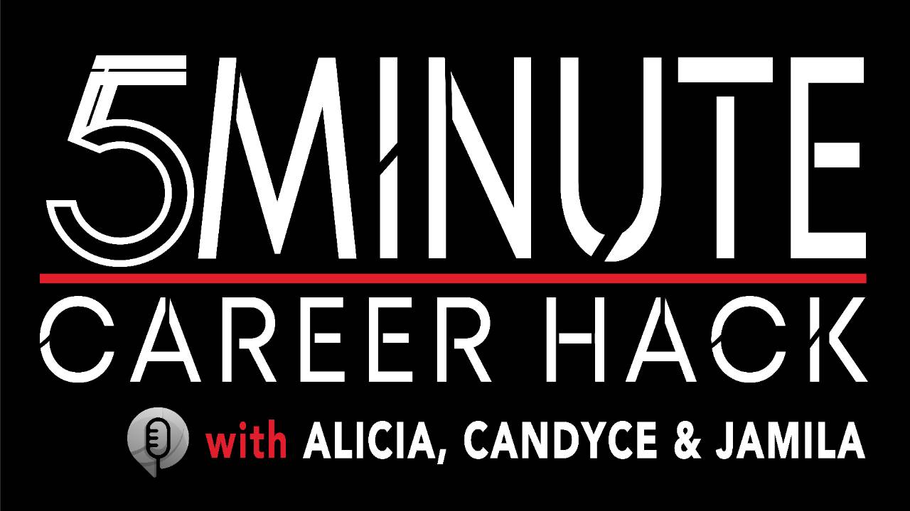 5 Minute Career Hack Podcast