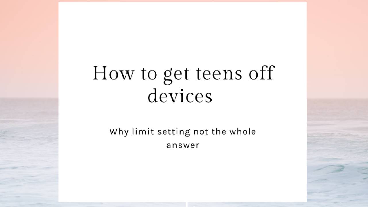 How to get teens off devices: Why limit setting not the whole answer