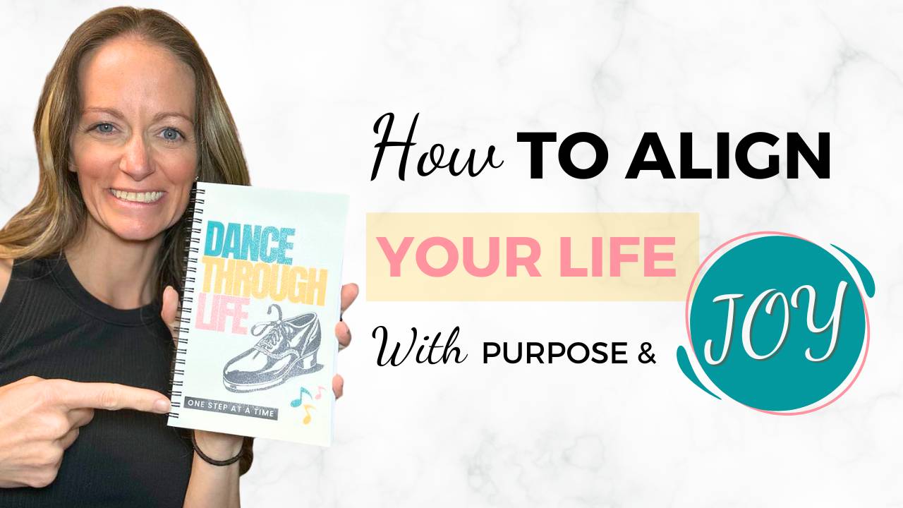 How To Align Your Life With Purpose & Joy