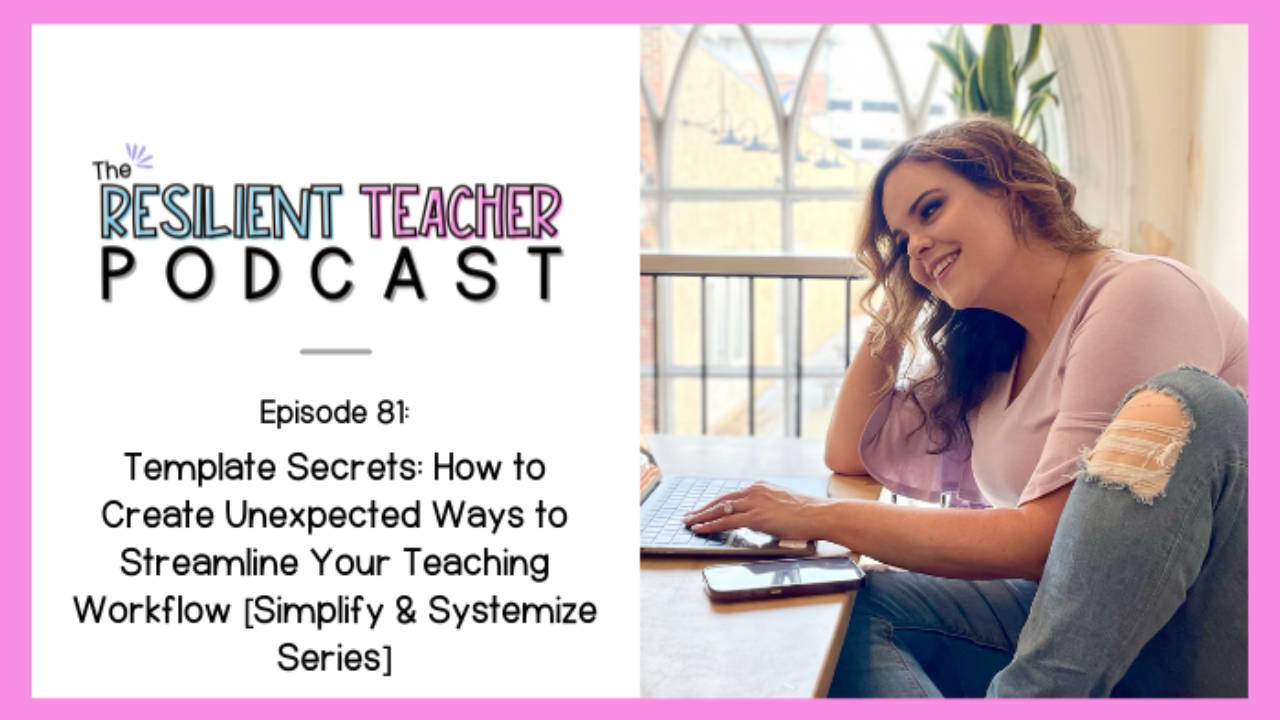 Template Secrets: Unexpected Ways to Streamline Your Teaching Workflow