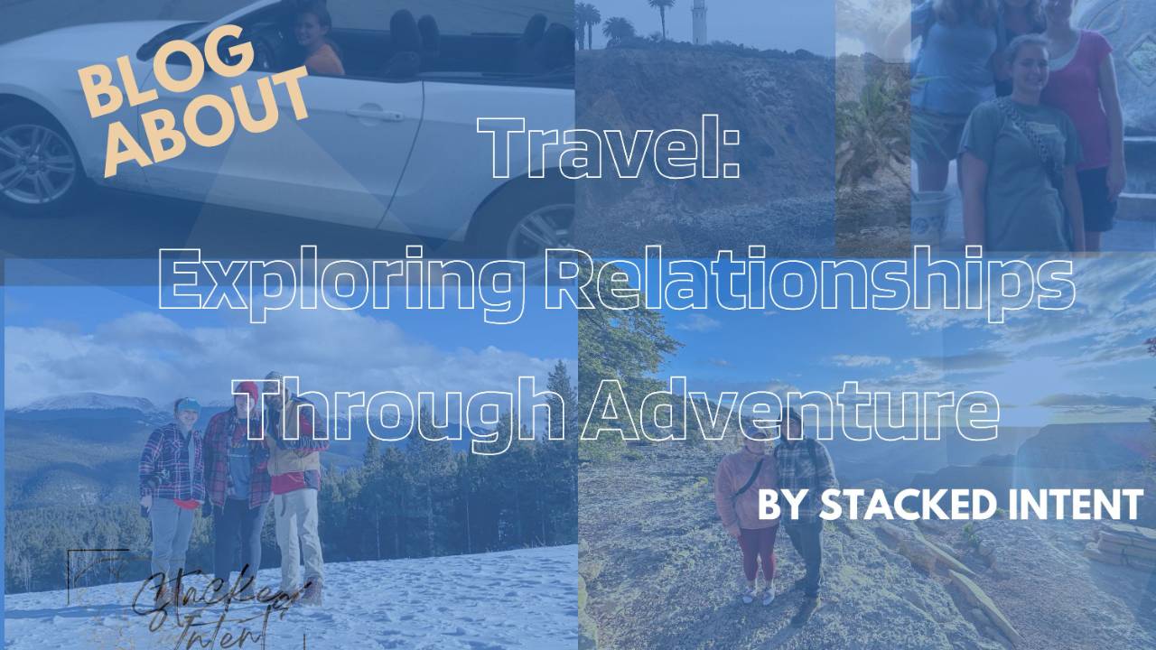 Exploring Relationships Through Adventure