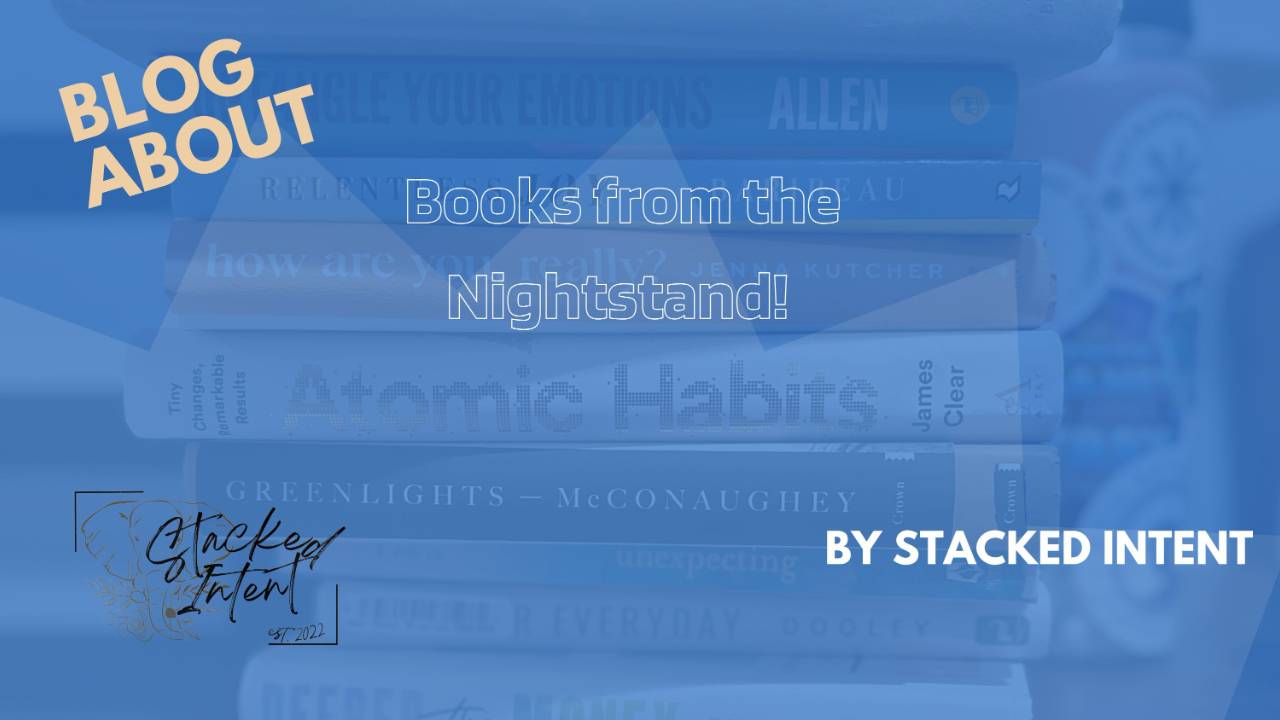 Books from the Nightstand!