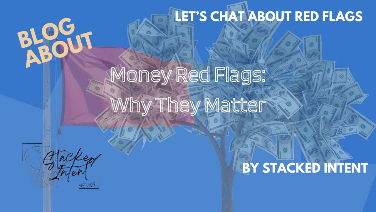Money Red Flags: Why They Matter