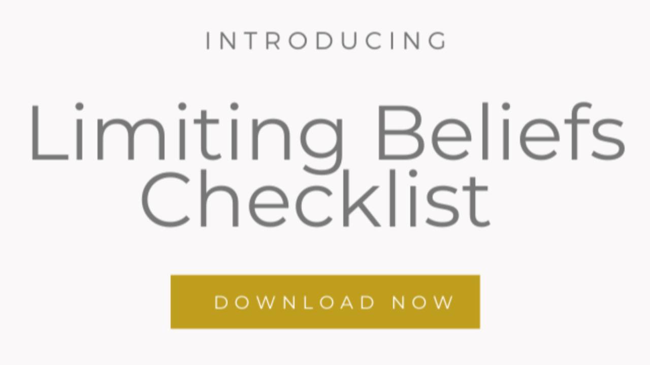 Download the Limiting Beliefs Checklist Now