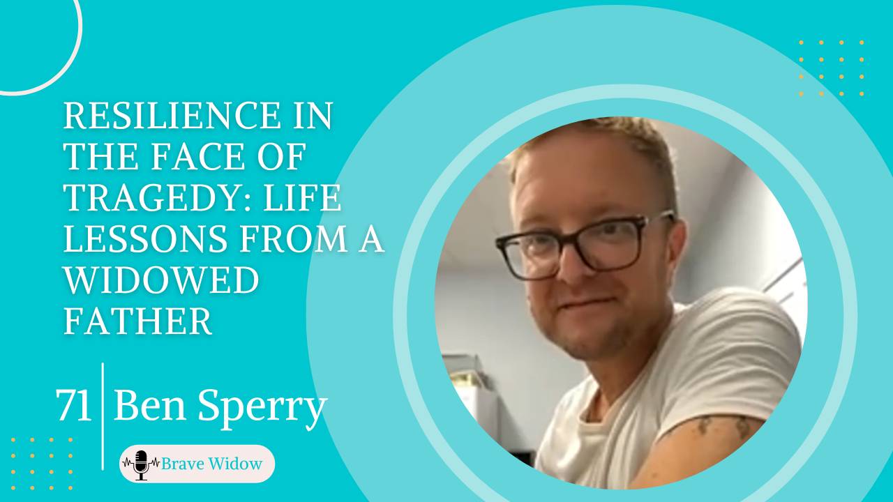 Resilience in the Face of Tragedy: Life Lessons from a Widowed Father