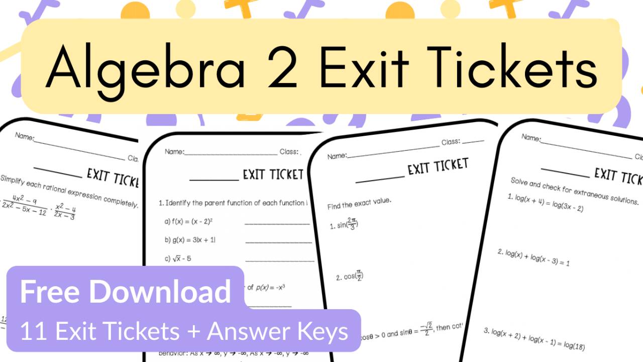 Free Algebra 2 Exit Tickets