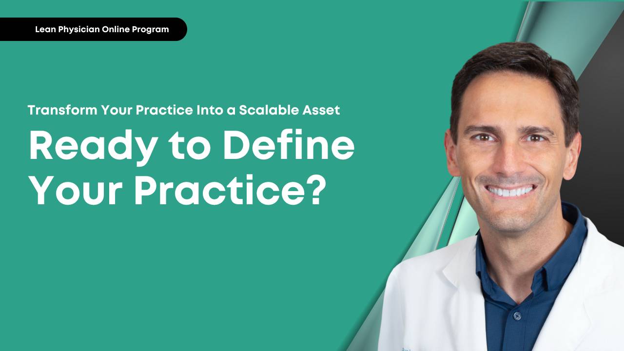 Transform Medical Practice into Asset