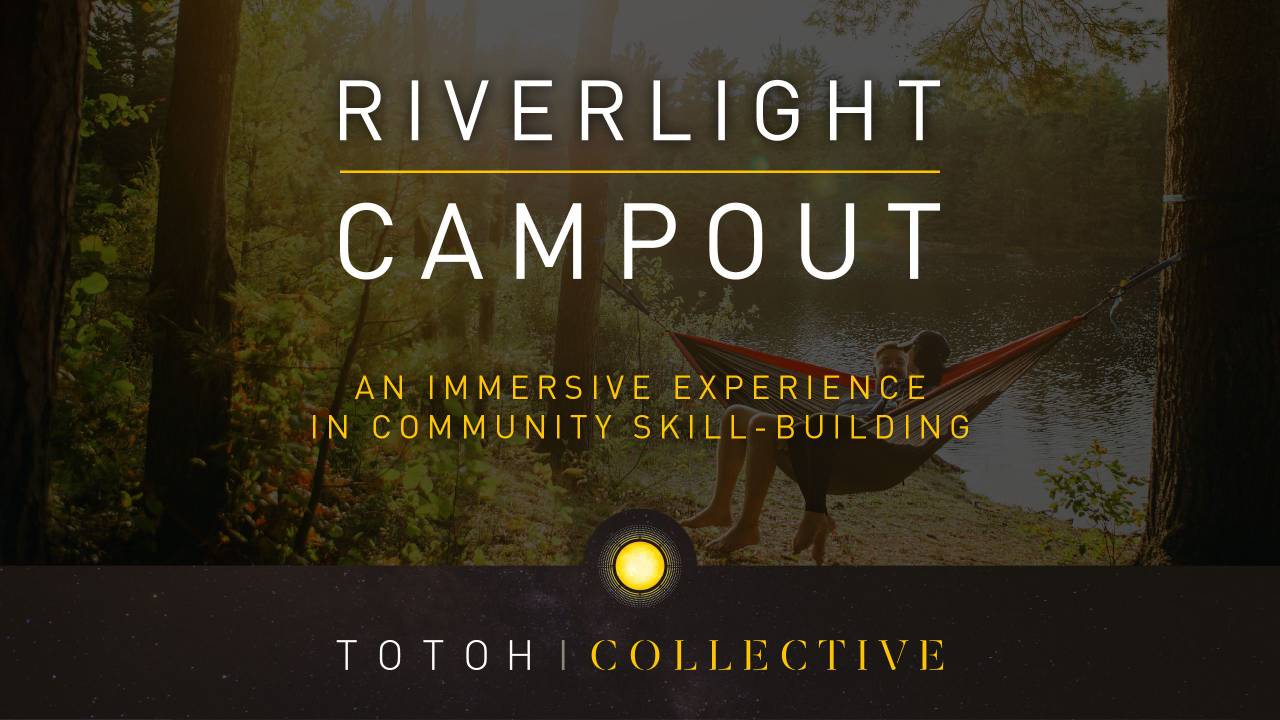 Riverlight Campout