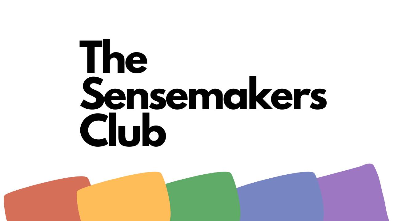 The Sensemakers Club