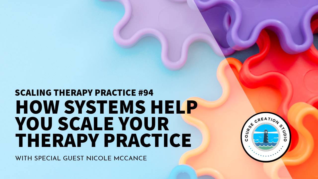 How Nicole McCance Scaled Her Therapy Practice: A 5-Step Method