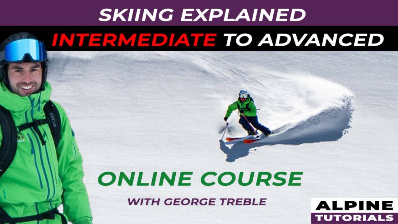 IMPROVE YOUR SKIING: Intermediate to Advanced