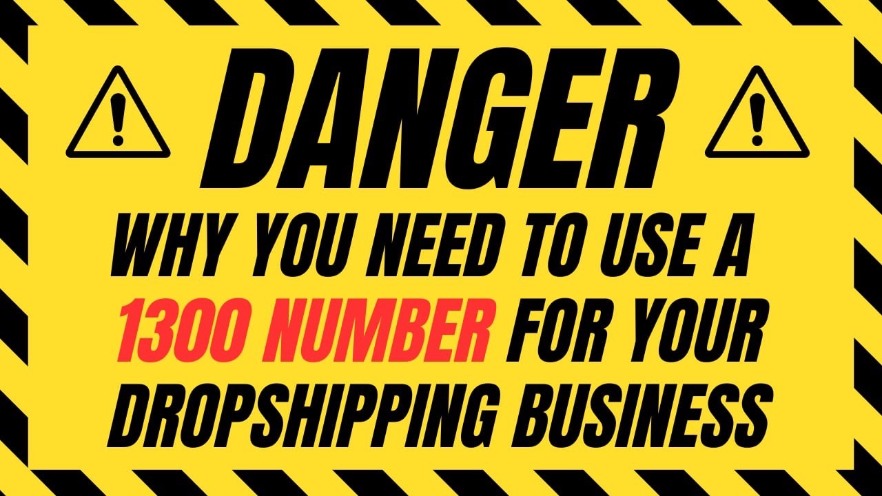 Why You Need to use a 1300 Number for Your Dropshipping Business