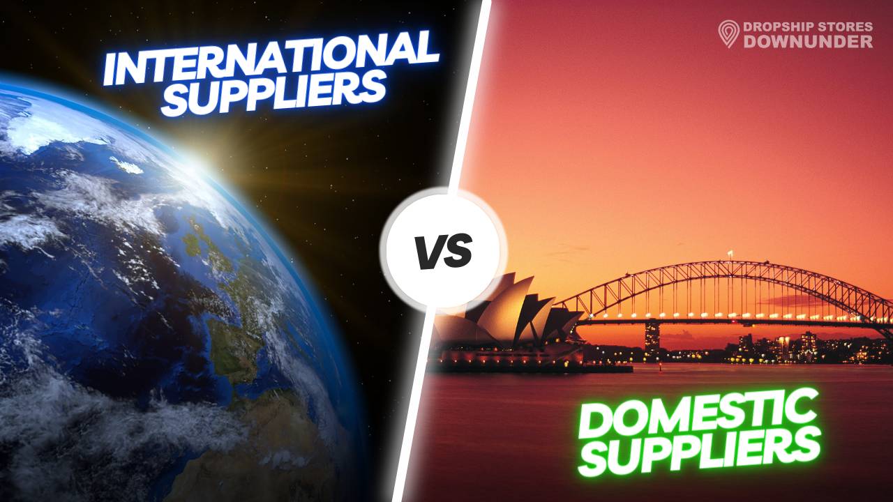 The Pros and Cons of Domestic vs. International Suppliers in Australia