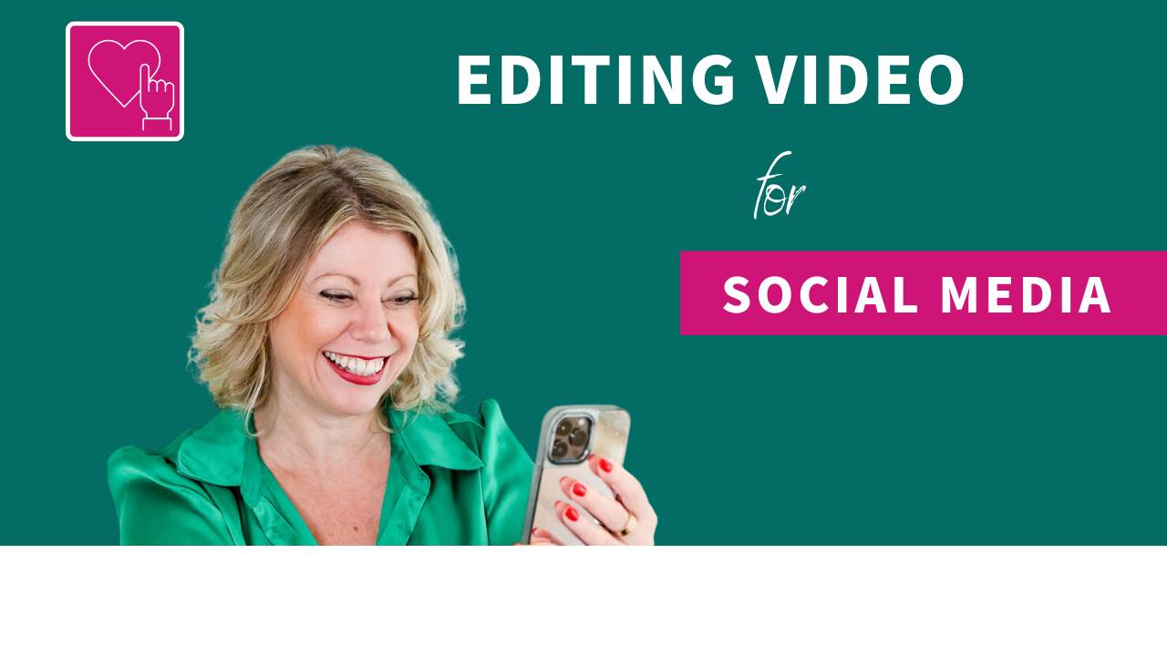 Video Editing for Social Media