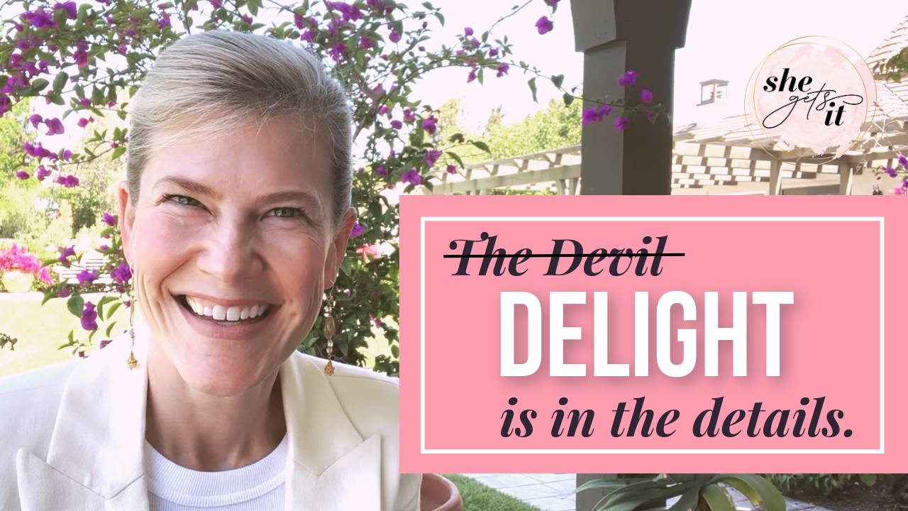 T̶H̶E̶ ̶D̶E̶V̶I̶L̶ DELIGHT is in the details.