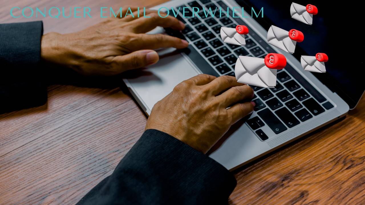 Email Overwhelm